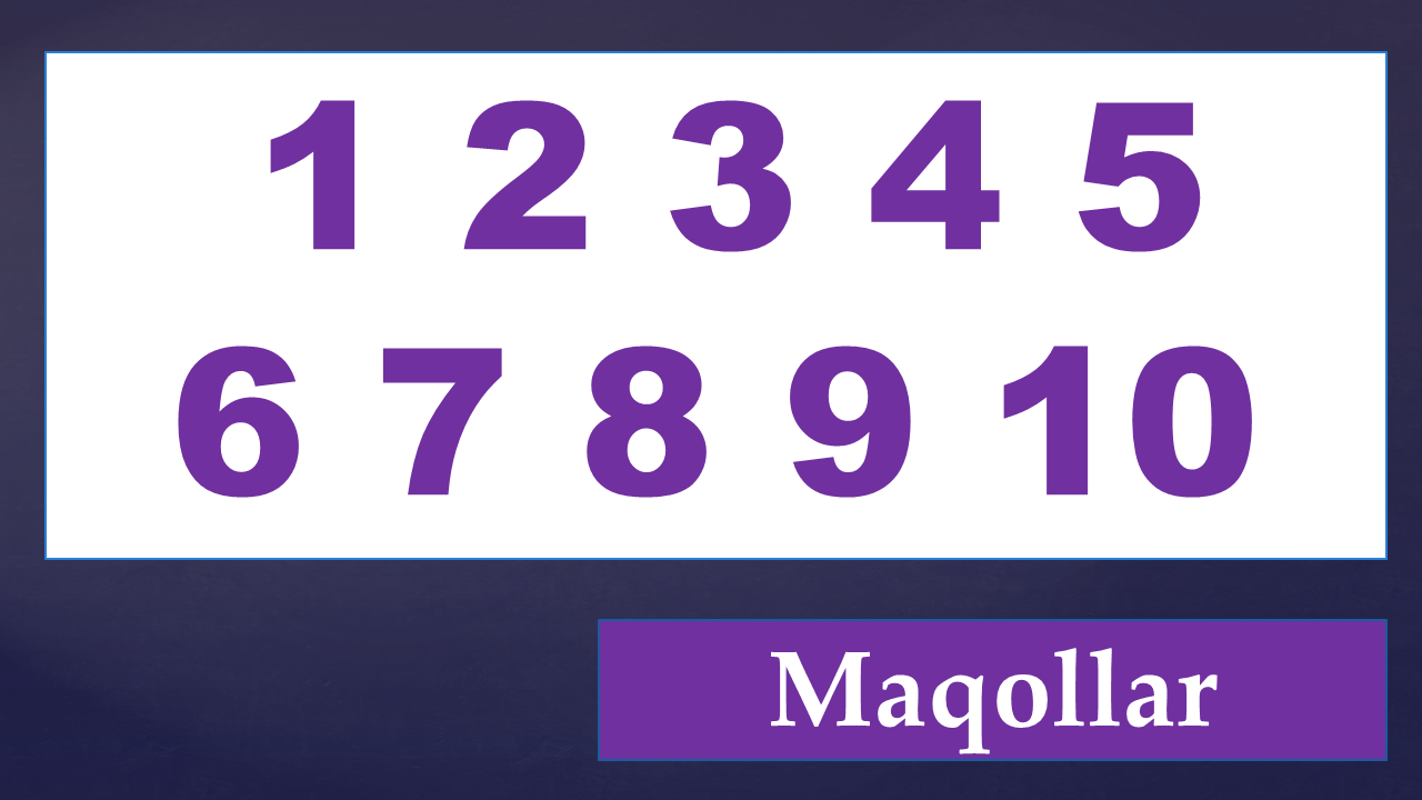 Raqamlar va sonlar ishtirokida maqollar